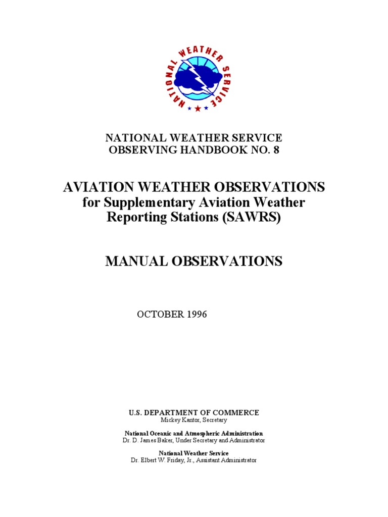 Aviation Weather Observations Manual: Procedures and Standards for ...
