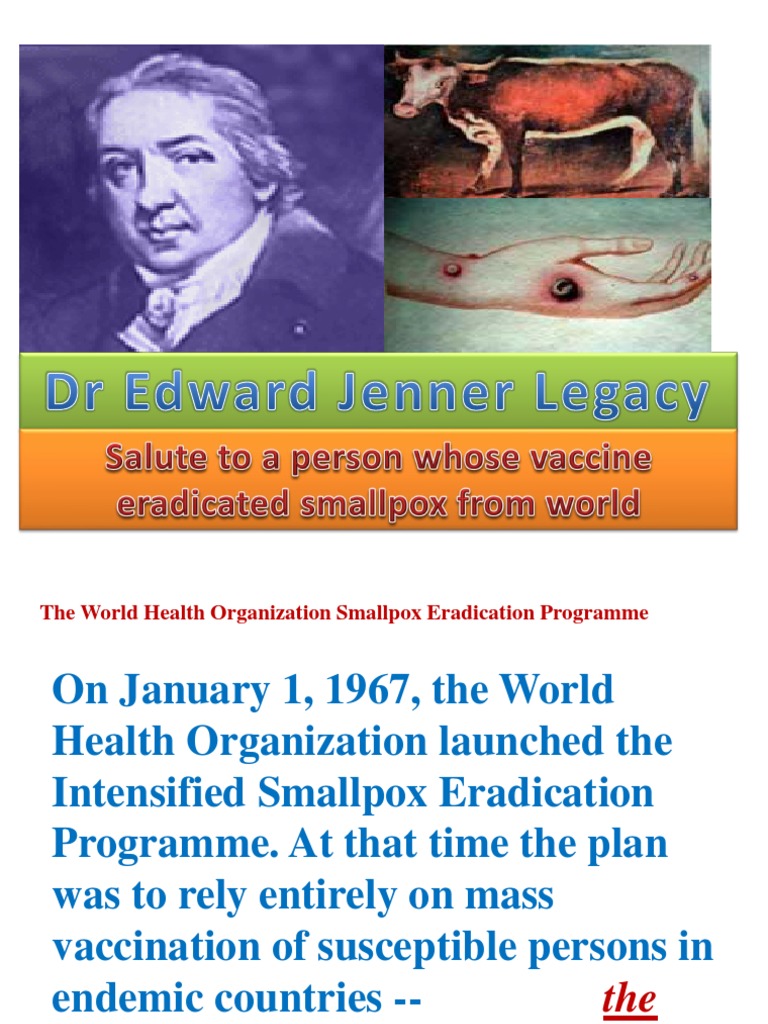 Edward Jenner Legacy | Smallpox | Vaccination