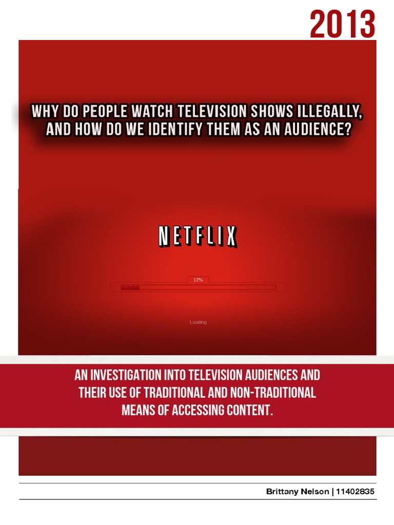Why Do People Watch Television Shows Illegally, and How Do We Identify ...