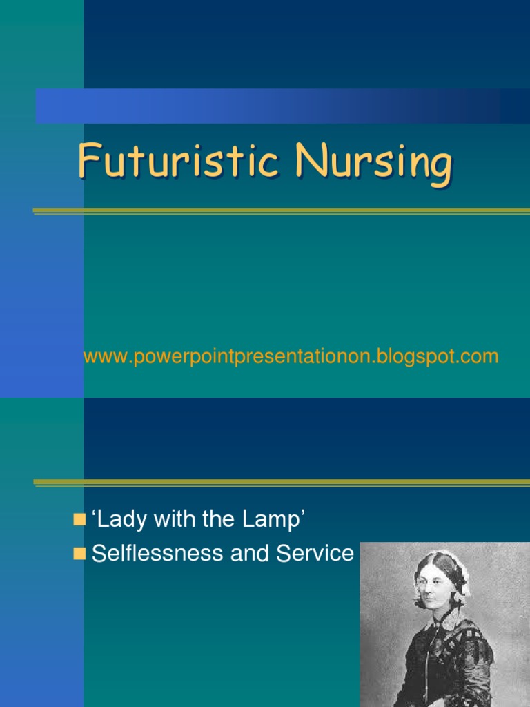 Futuristic Nursing | Nursing | Health Care