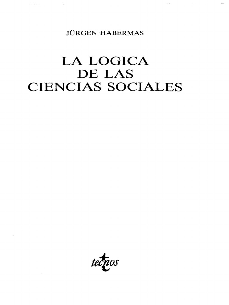 Lógica de Las Ciencias Sociales | PDF | Jürgen Habermas | Teoría