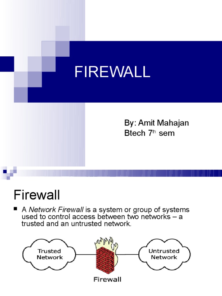 Firewall: By: Amit Mahajan Btech 7 Sem | PDF | Firewall (Computing ...