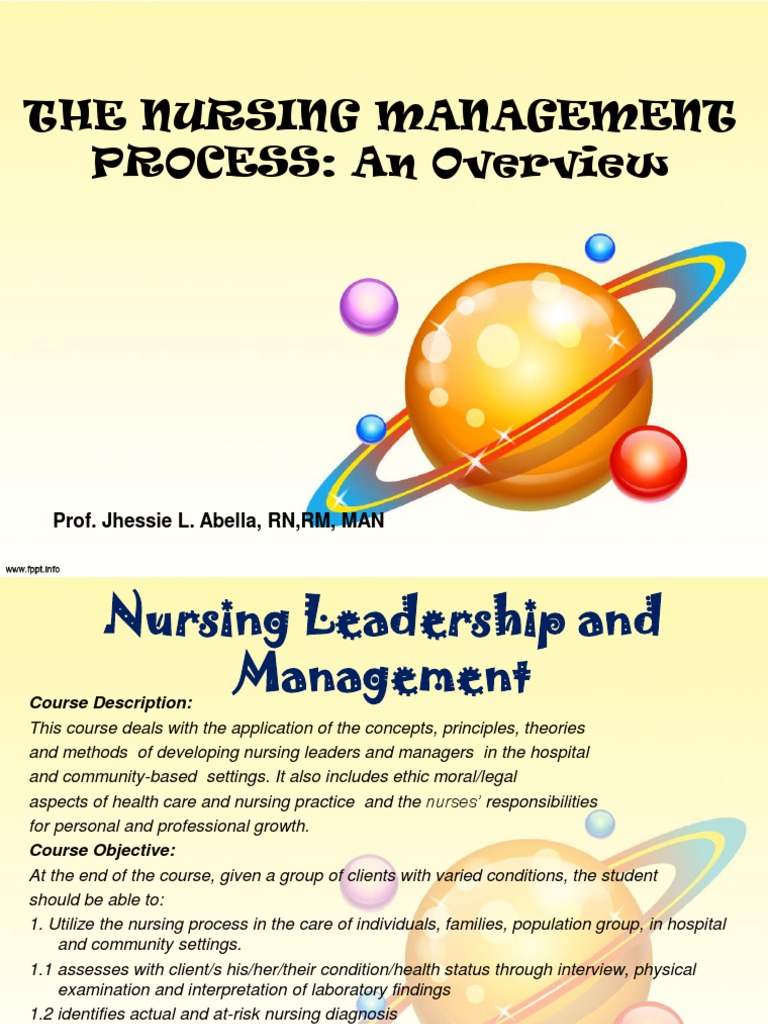 The Nursing Management PROCESS: An Overview: Prof. Jhessie L. Abella ...