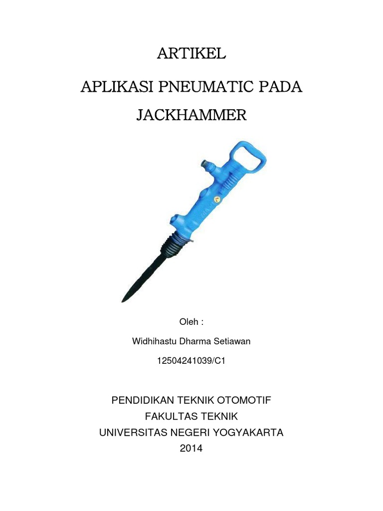 Aplikasi Pneumatic Pada Jackhummer | PDF | Griya & Taman | Teknologi ...