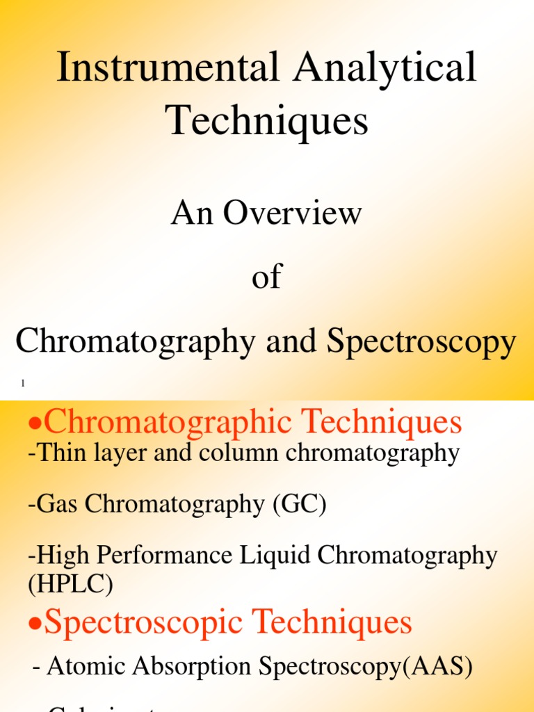 Instrumental Analytical Techniques: An Overview of Chromatography and ...