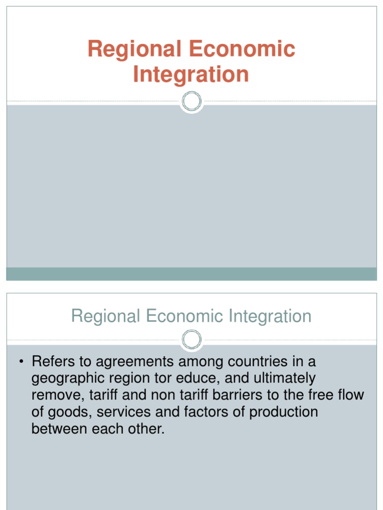 Regional Economic Integration | PDF | Single Market | Free Trade