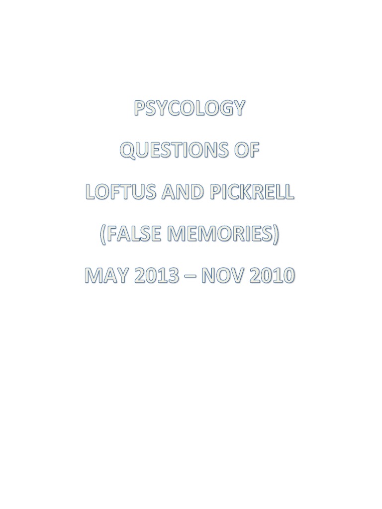Loftus and Pickrell False Memories Study | PDF | Recall (Memory) | Memory