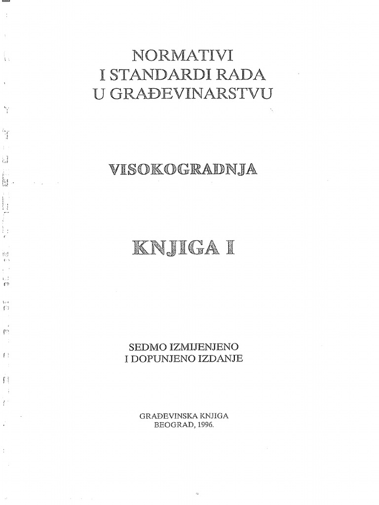 6.a I Dio - Normativi I Standardi Rada U Gradjevinarstvu VISOKOGRADNJA - Beograd 1996 | PDF