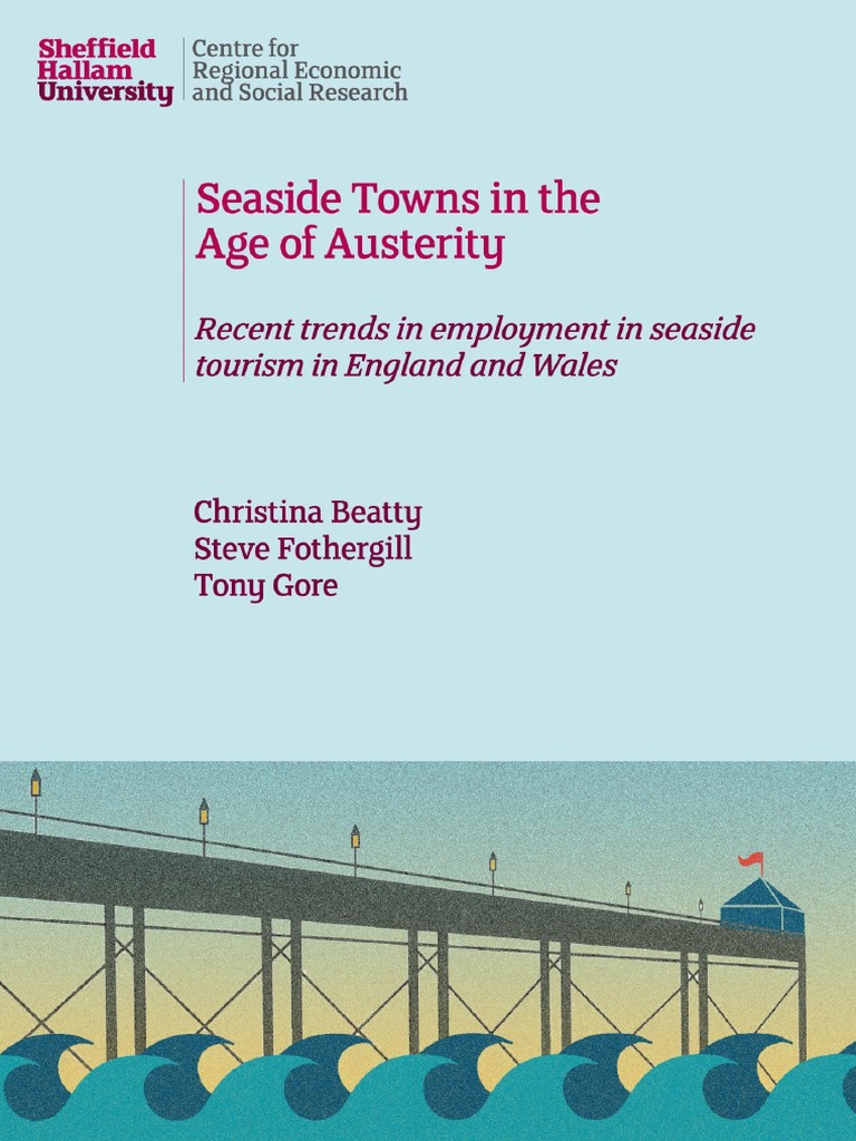 Sheffield Hallam - Seaside Towns in The Age of Austerity | PDF ...