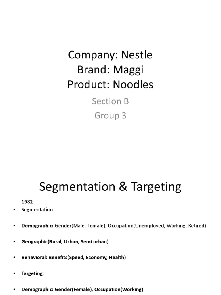 Maggi Noodles: Segmentation & Targeting | PDF | Market Segmentation ...