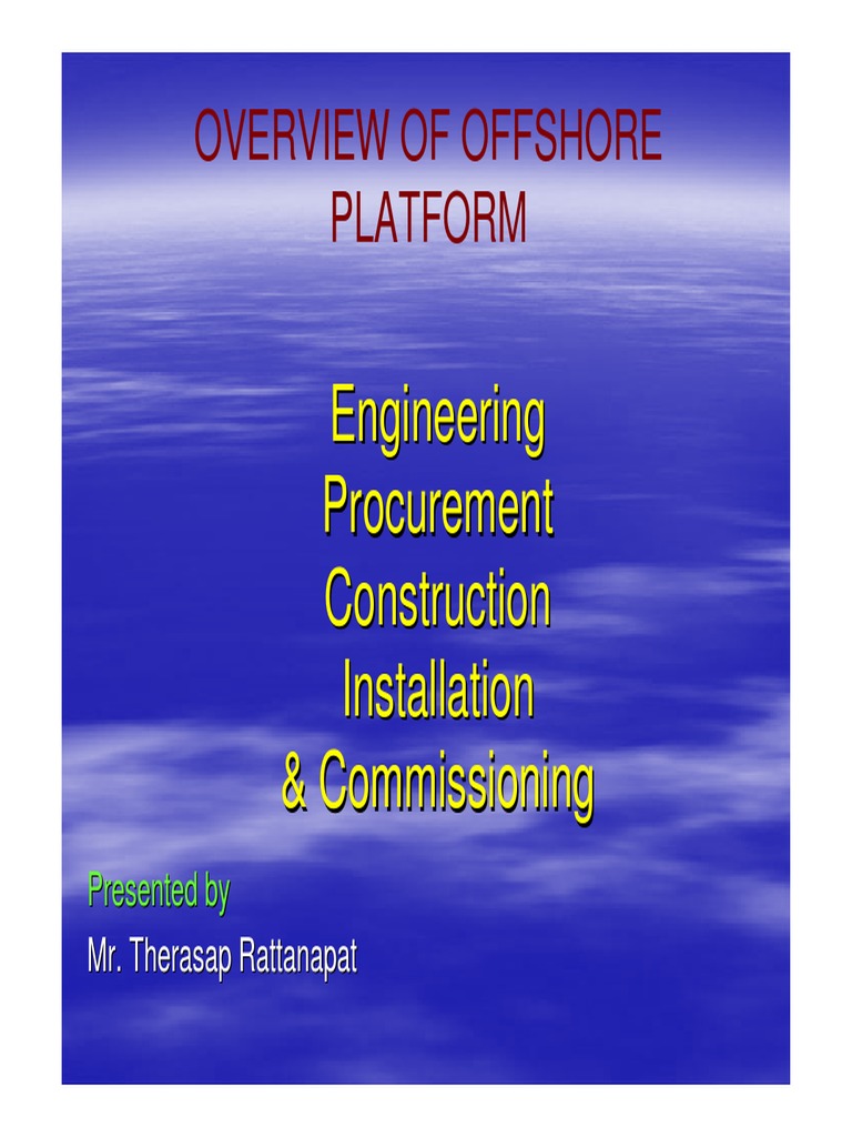 Offshore Platform Installation PDF | PDF | Drilling Rig | Engineering ...