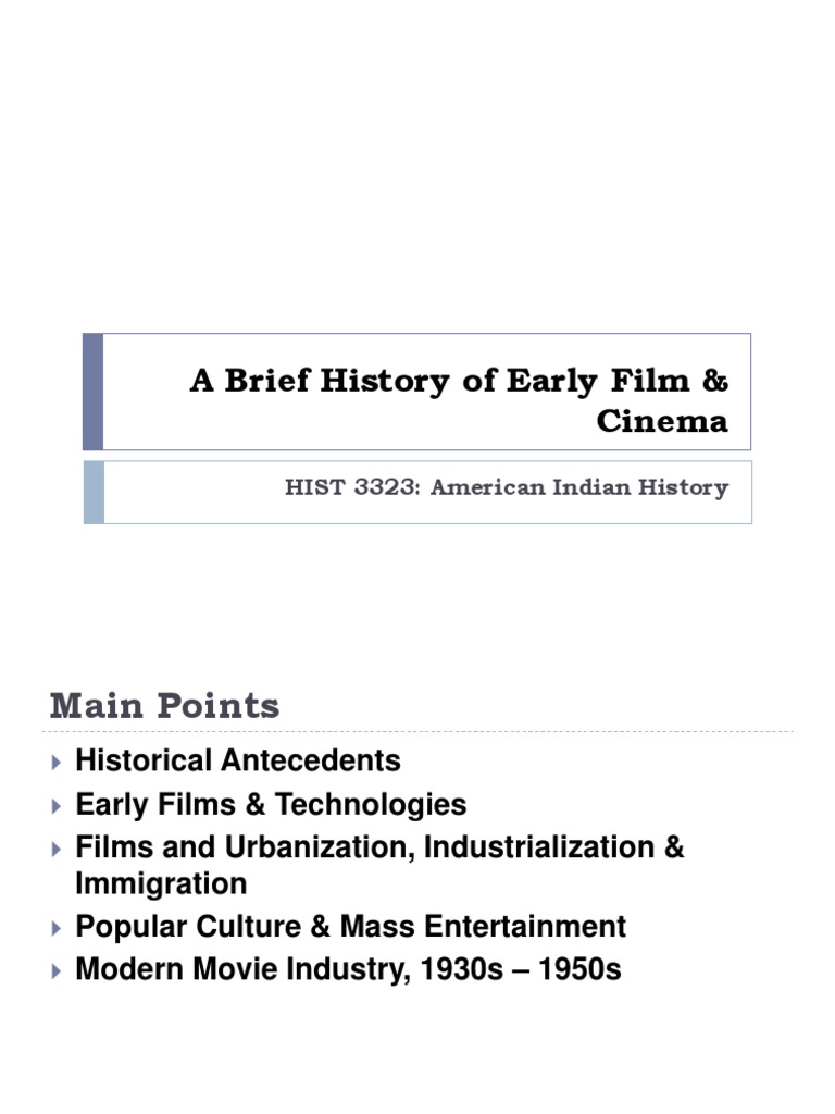 Brief History of Film | PDF | Leisure | Cinema