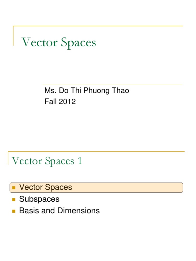 Vector Spaces Ms Do Thi Phuong Thao Fall 2012 Pdf Linear Subspace 4885