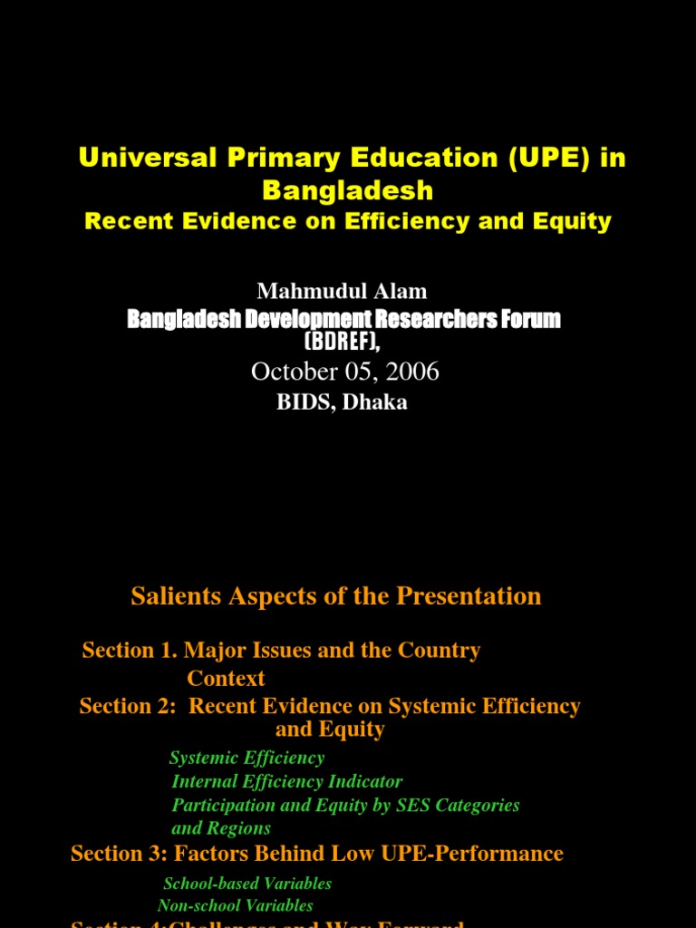 Universal Primary Education (UPE) in Bangladesh Recent Evidence On ...