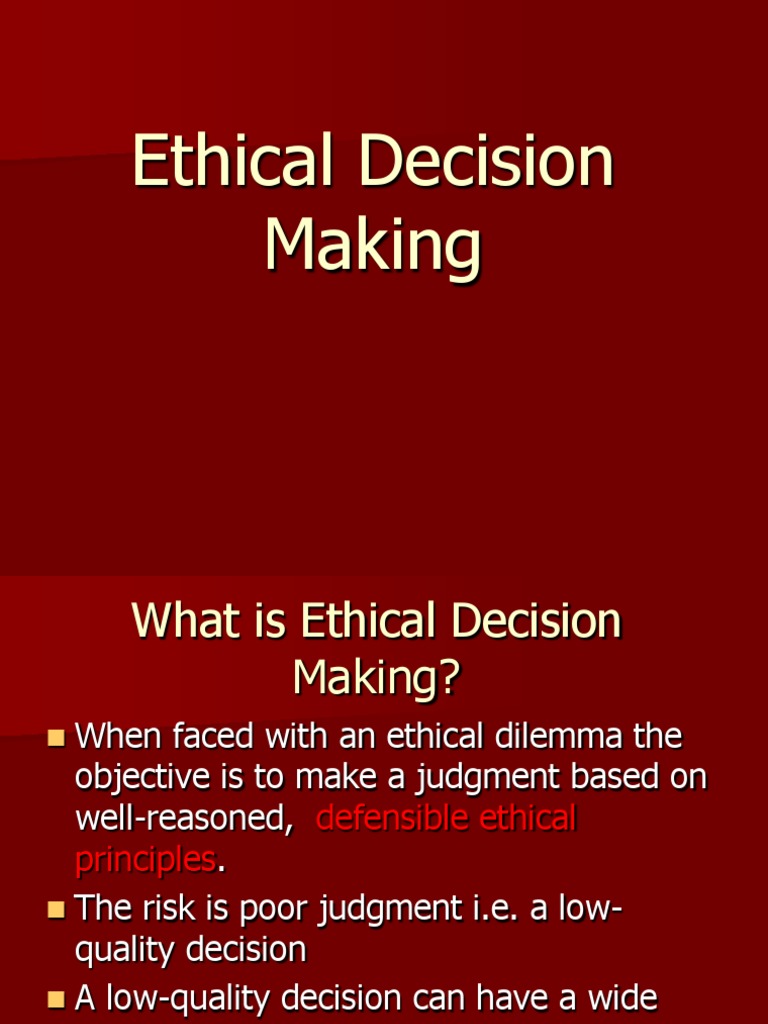 Ethical Decision Making Guide | PDF | Decision Making | Morality