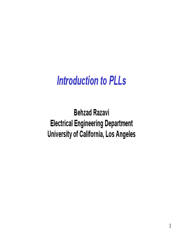 Introduction To PLLS: Behzad Razavi Electrical Engineering Department ...