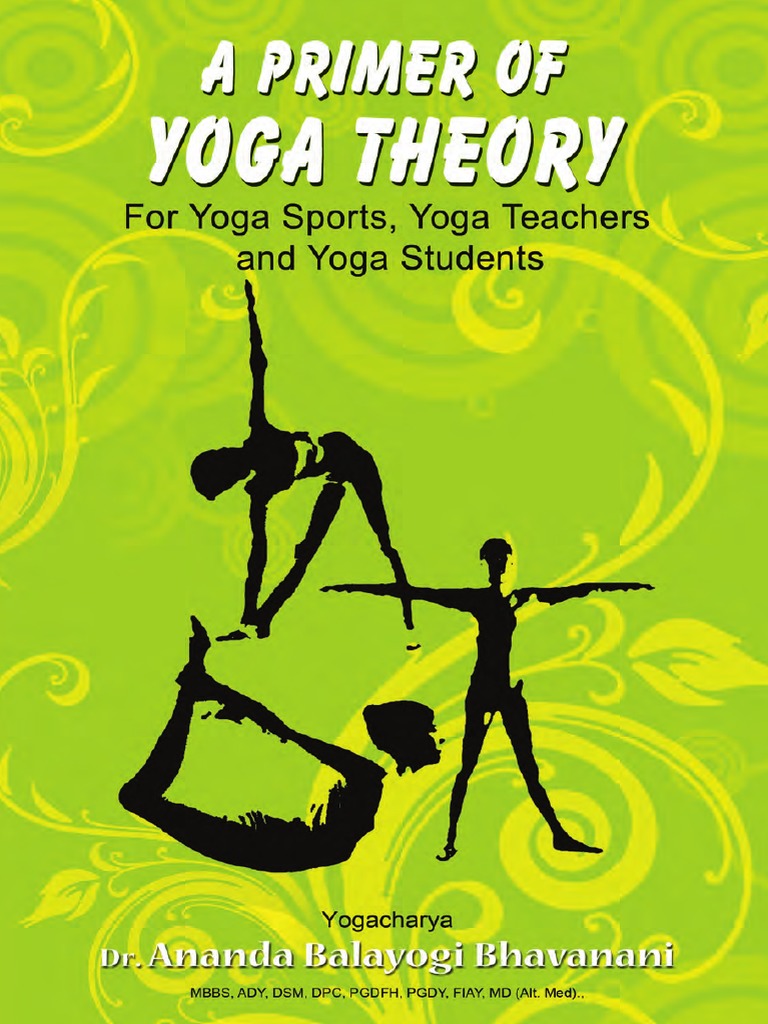 A Primer of Yoga Theory | PDF | Yoga | Asana