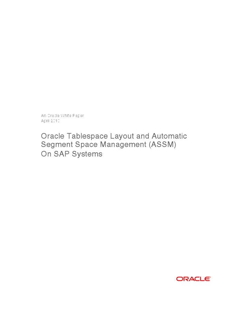Oracle Tablespace Laout And Automatic Segment Space Management Assm On Sap Systems Pdf Pdf