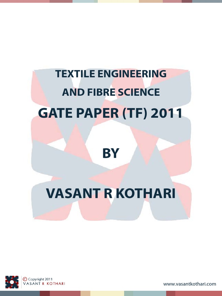 TF Textile Gate 2011 Question Paper | PDF | Spinning (Textiles) | Textiles