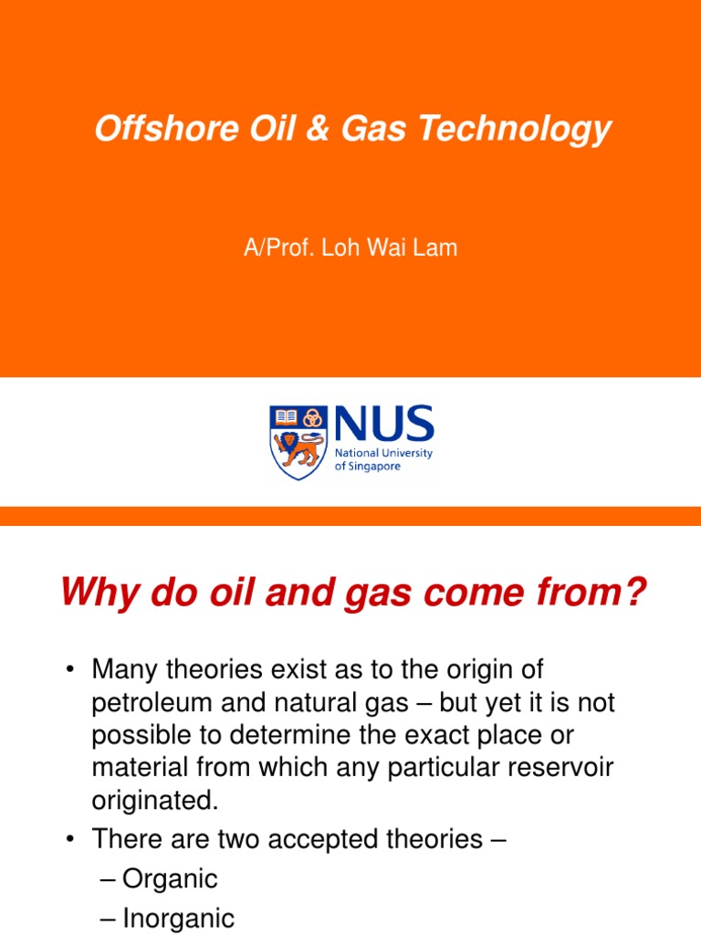 ME4105 NUS Offshore Oil and Gas Technology Lecture 1 | PDF | Petroleum ...