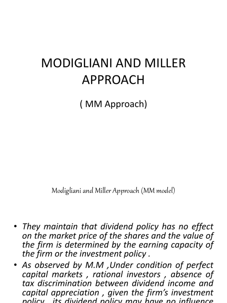 MODIGLIANI AND MILLER APPROACH.pptx | Dividend | Investor