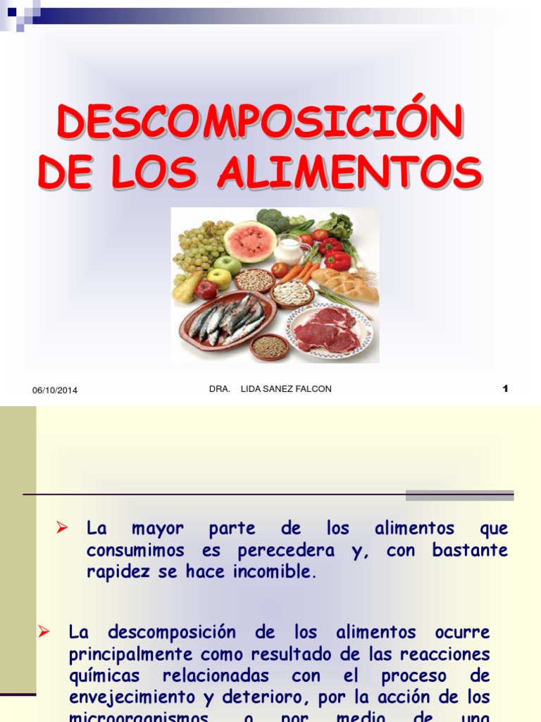 2 Descomposición alimentos.ppt | Las bacterias | Alimentos