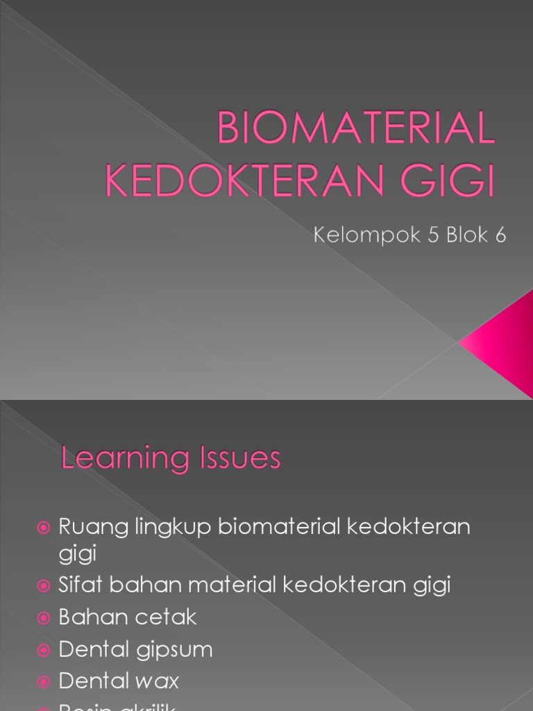 BIOMATERIAL KEDOKTERAN GIGI Kelompok 5 | PDF | Teknologi & Rekayasa
