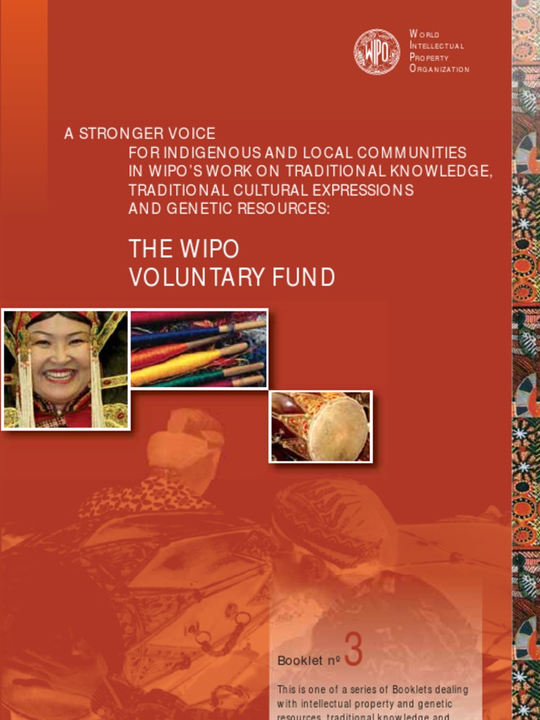 A Stronger Voice For Indigenous and Local Communities in WIPO Work On ...