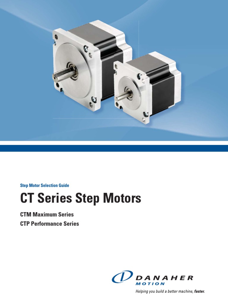 CT Series Step Motors: CTM Maximum Series CTP Performance Series | PDF ...