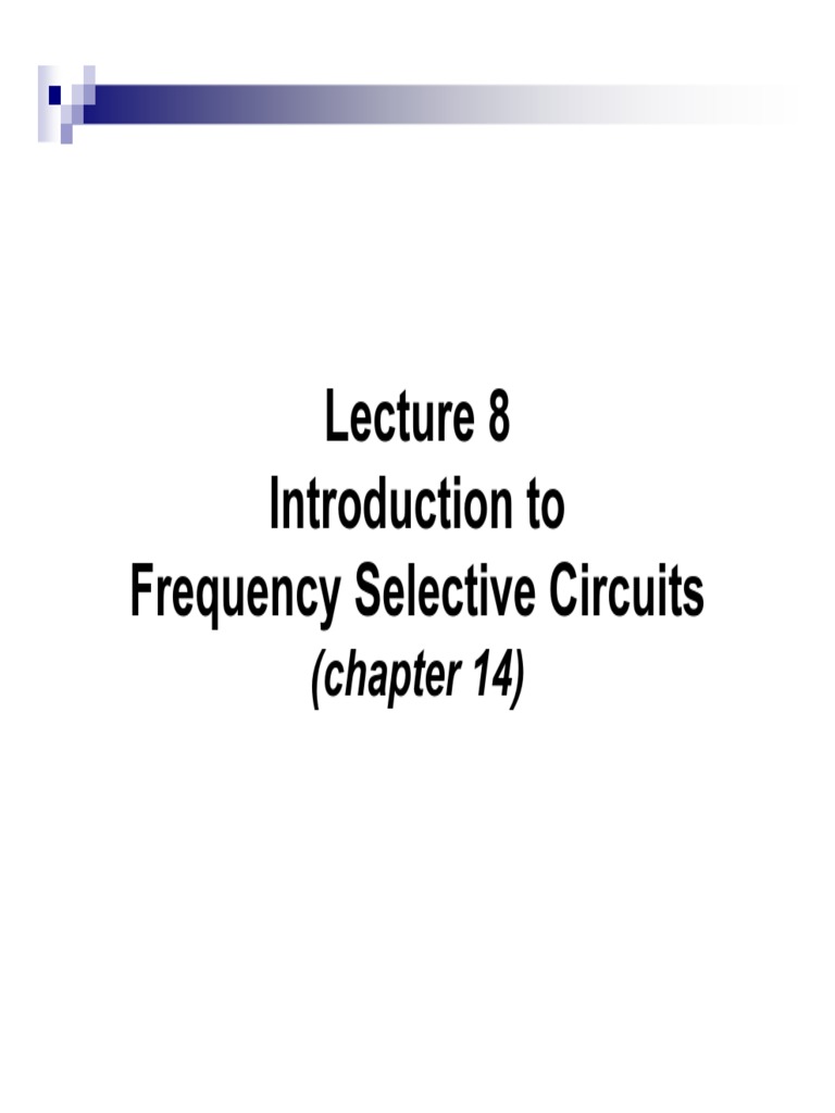 Introduction to Frequency Selective Circuits | PDF | Electronic Filter | Electricity