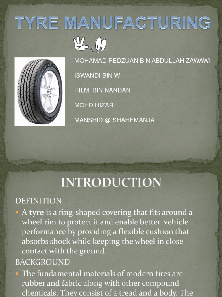 Presentation - Tyre Manufacturing | PDF | Tire | Natural Rubber