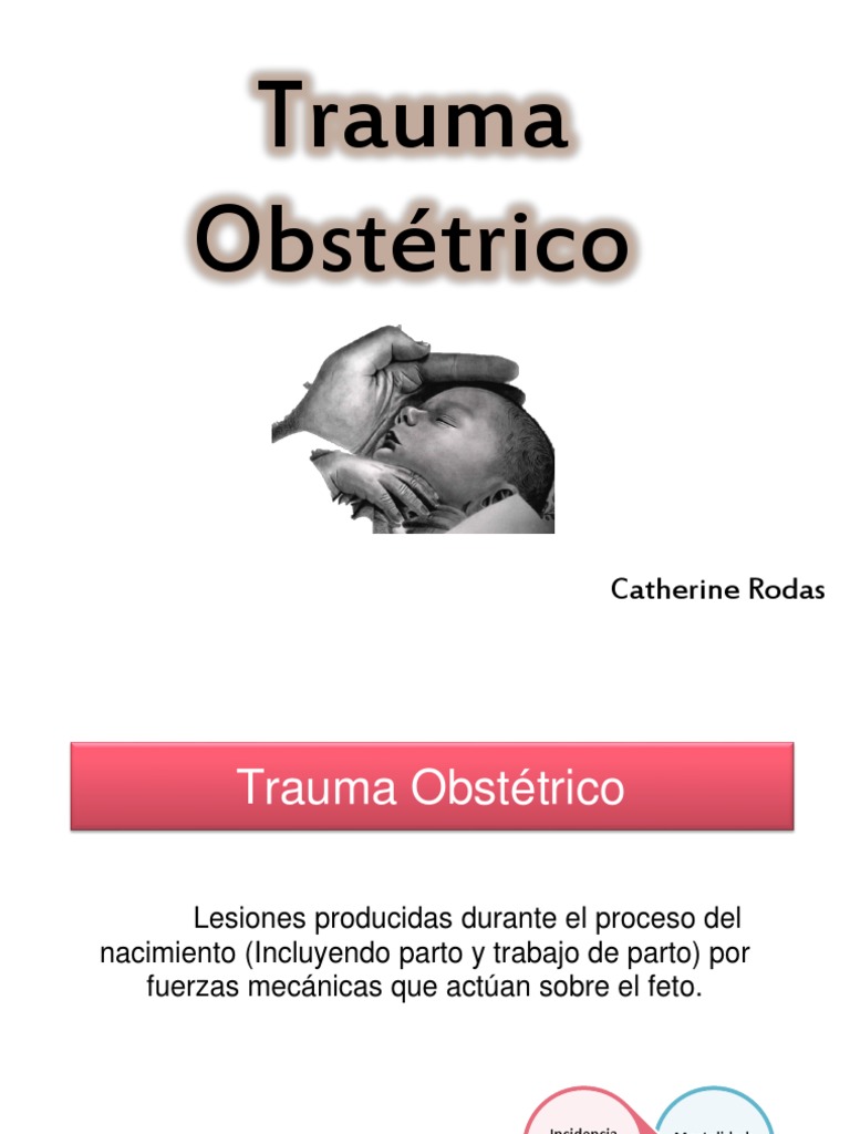 Trauma Obstétrico | PDF | Lesión | Parto