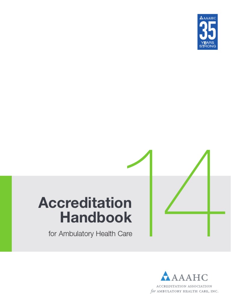 2014 AAAHC Accreditation Handbook | PDF | Patient | Surgery