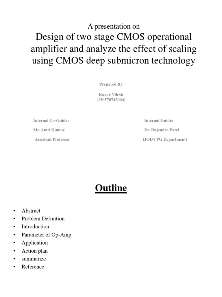 Design of Two Stage CMOS Operational Amplifier and Analyze The Effect ...