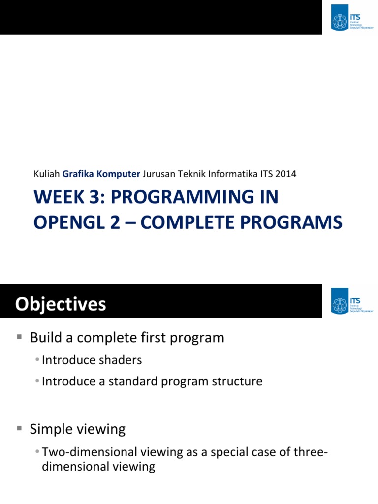 Week 3: Programming in Opengl 2 - Complete Programs: Grafika Komputer | PDF | Shader | C ...
