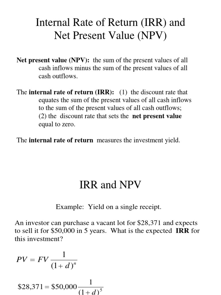 IRR and NPV.ppt | Net Present Value | Internal Rate Of Return