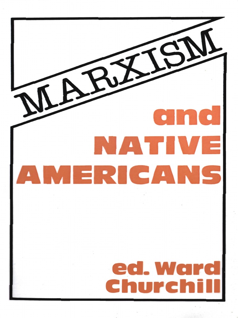 Marxism and Native Americans - Ward Churchill | PDF | Marxism ...