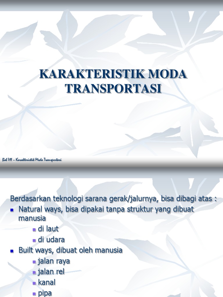 Bab VII - Karakteristik Moda Transportasi | PDF