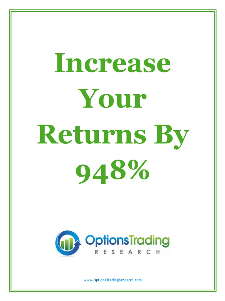 Increase Your Returns 0713 | PDF | Option (Finance) | Stocks