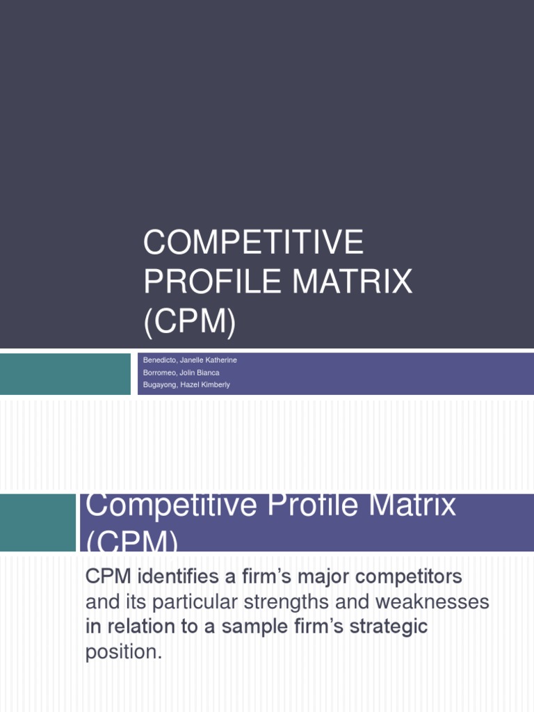 Competitive Profile Matrix (CPM) | PDF | Marketing | Business Economics