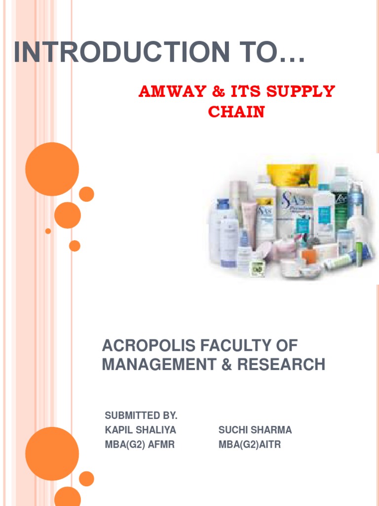 Introduction To : Amway & Its Supply Chain | PDF | Sales | Supply Chain ...