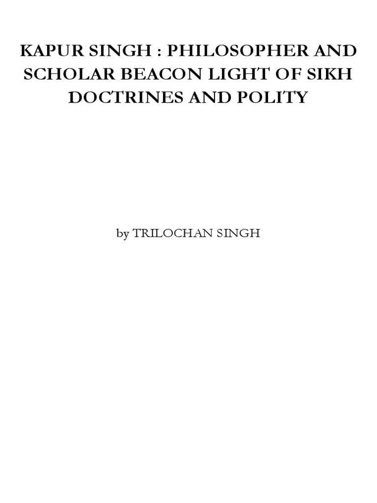 Kapur Singh Philosopher and Scholar - Beacon Light of Sikh Doctrines ...
