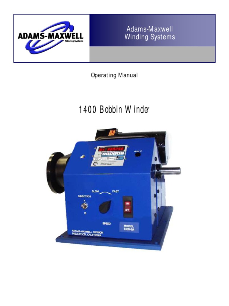 Adams Maxwell Model 1400 Coil Winding Machine Manual | Wire | Belt ...
