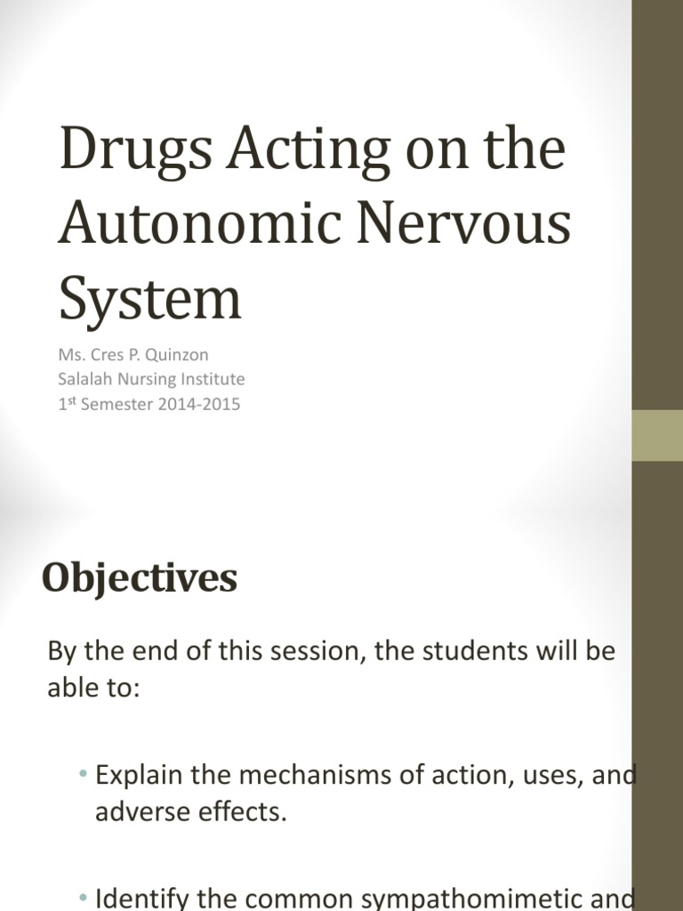 Autonomic Drugs for Nursing Students | PDF | Acetylcholine | Epinephrine
