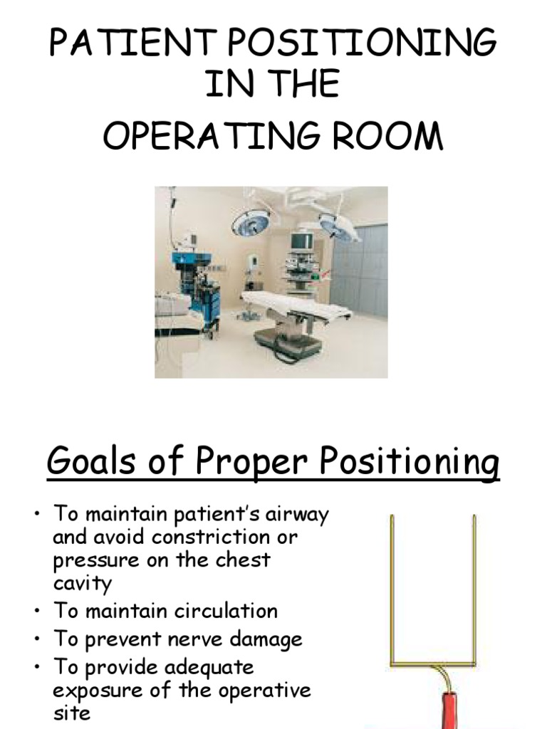 Patient Positioning in The Operating Room | PDF | Anatomical Terms Of ...