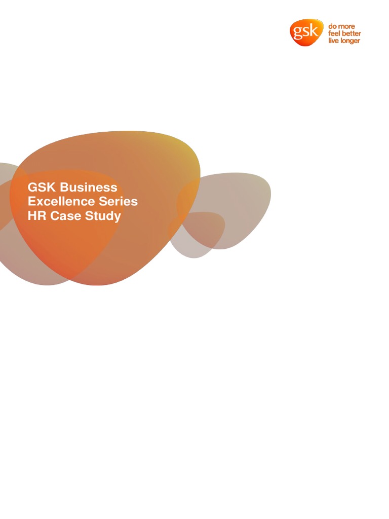 Defining GSK's Compensation Strategy: Aligning Pay with Performance to ...