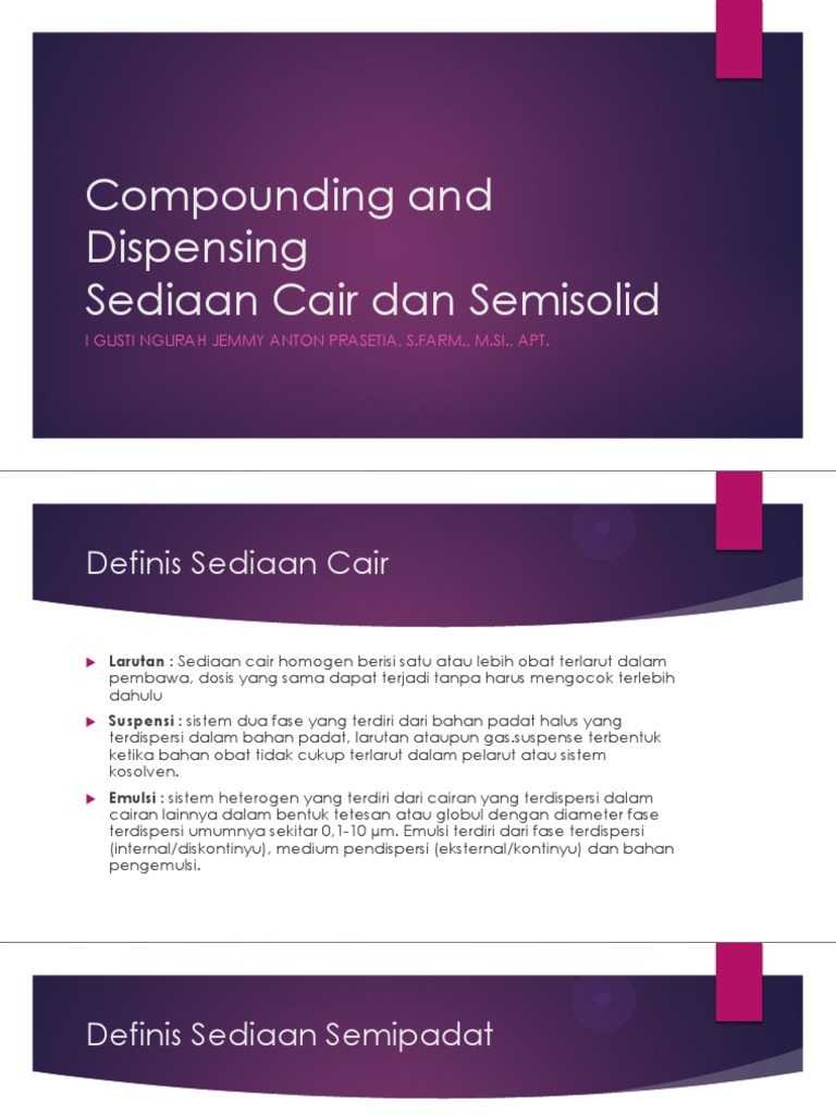 Compounding and Dispensing Sediaan Semisolid Dan Likuid 1