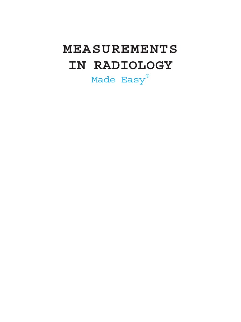 Measurements in Radiology Made Easy | PDF | Esophagus | Aorta
