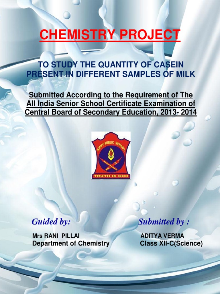 Chemistry Project: To Study The Quantity of Casein Present in Different ...