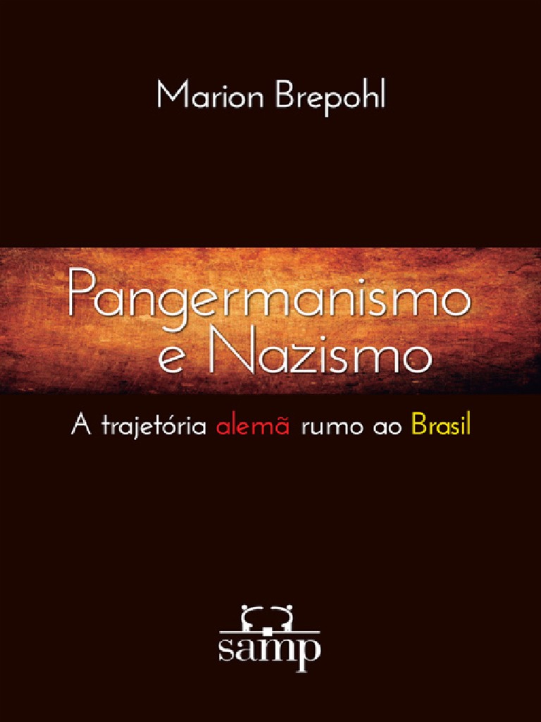 Pangermanismo e Nazismo - Marion Brepohl PDF | PDF